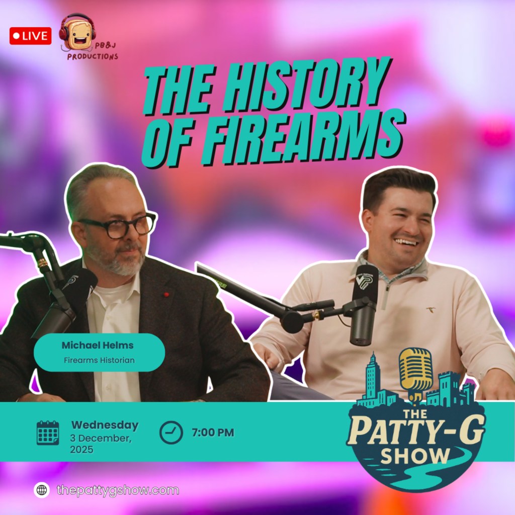 The History of Firearms | The Patty-G Show EP. 297 - The Patty-G Show